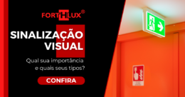 Sinalização Visual: Qual sua importância e quais seus tipos? - Forthlux